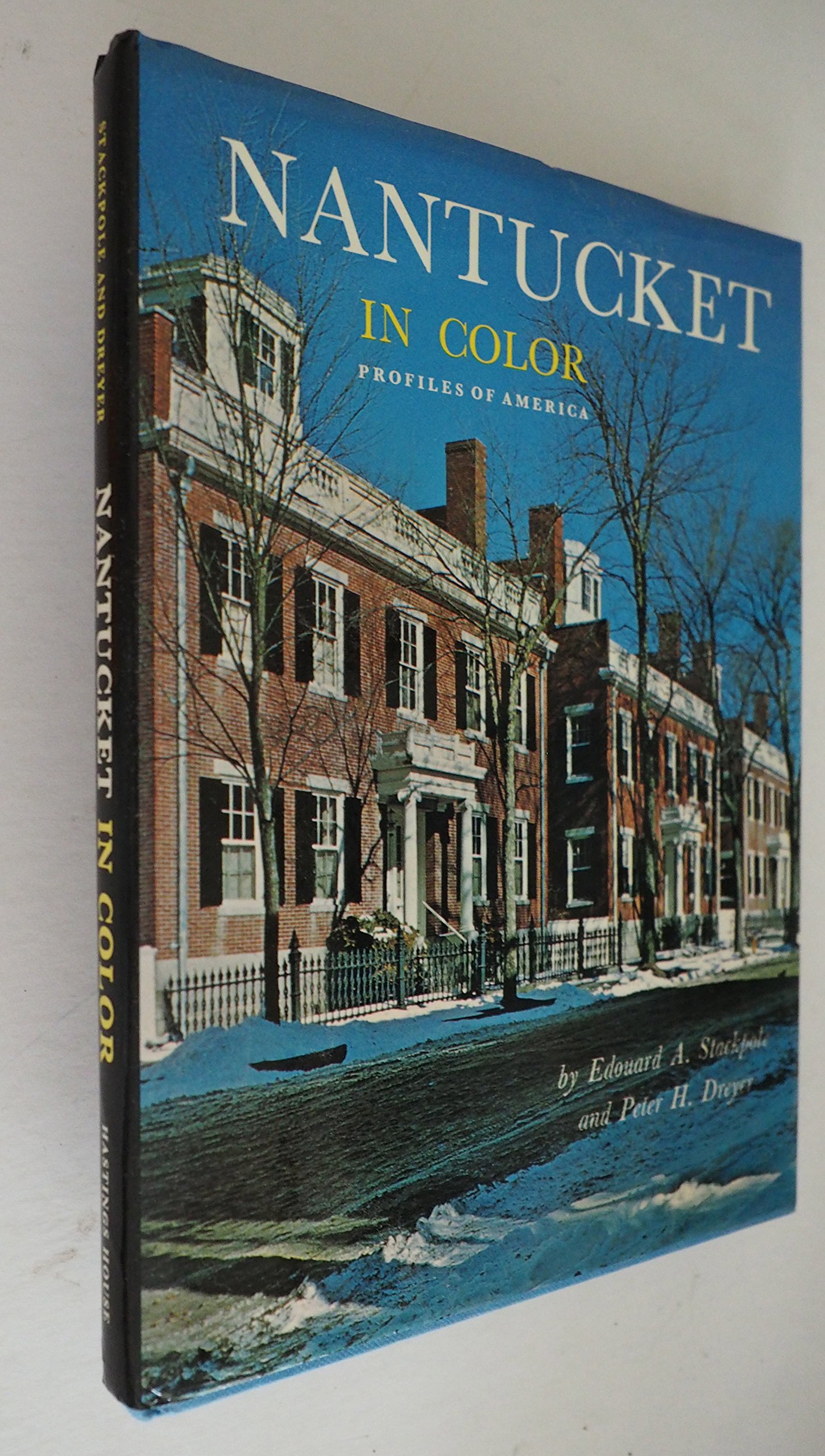 Nantucket in Color by Edouard A. Stackpole | Goodreads