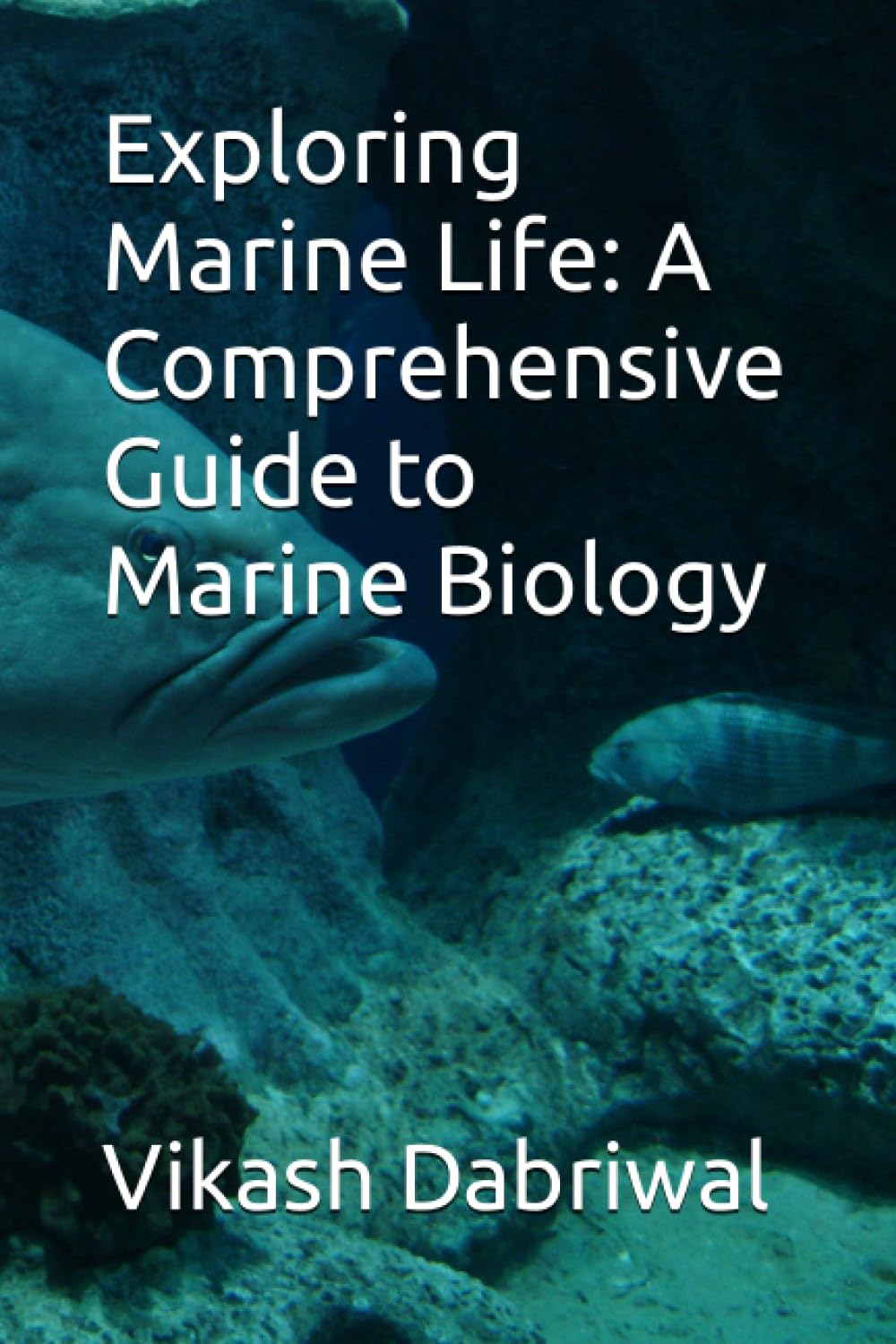Exploring Marine Life: A Comprehensive Guide to Marine Biology by ...