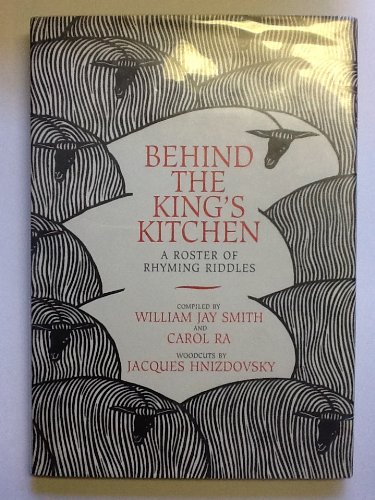 Behind the King's Kitchen: A Roster of Rhyming Riddles by William Jay ...