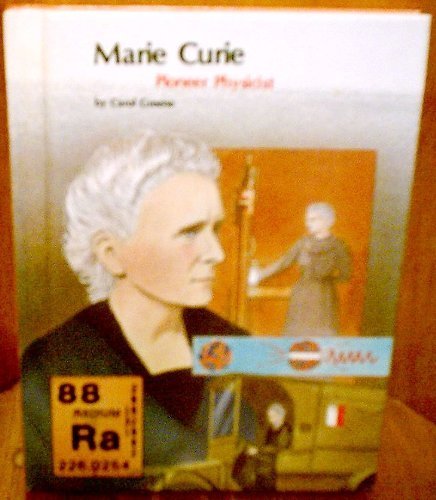 Marie Curie: Pioneer Physicist by Carol Greene | Goodreads