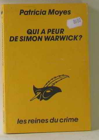 Qui a peur de simon warwick ? by Patricia Moyes | Goodreads