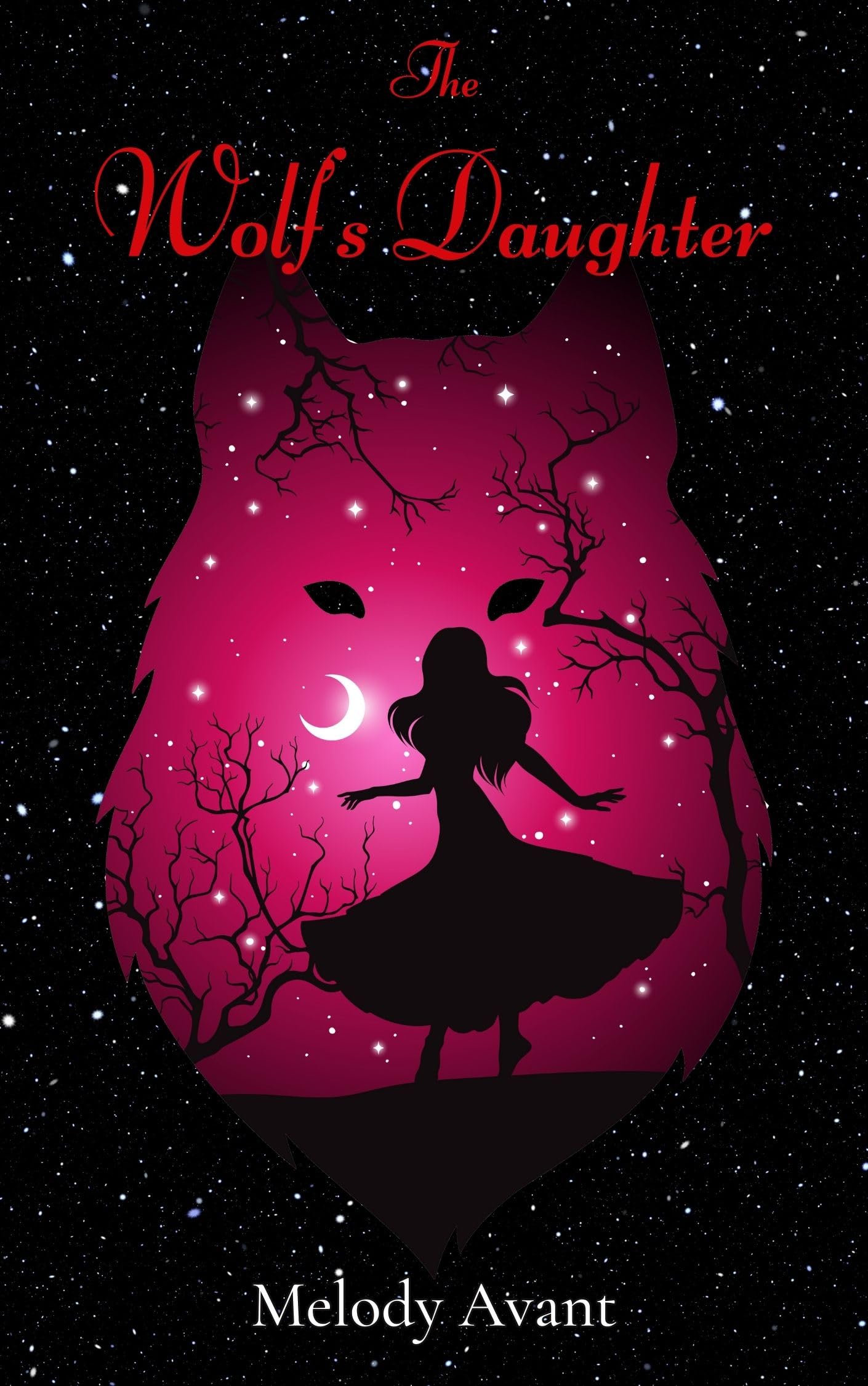 The Wolf's Daughter: Volume 01 by Melody Avant | Goodreads