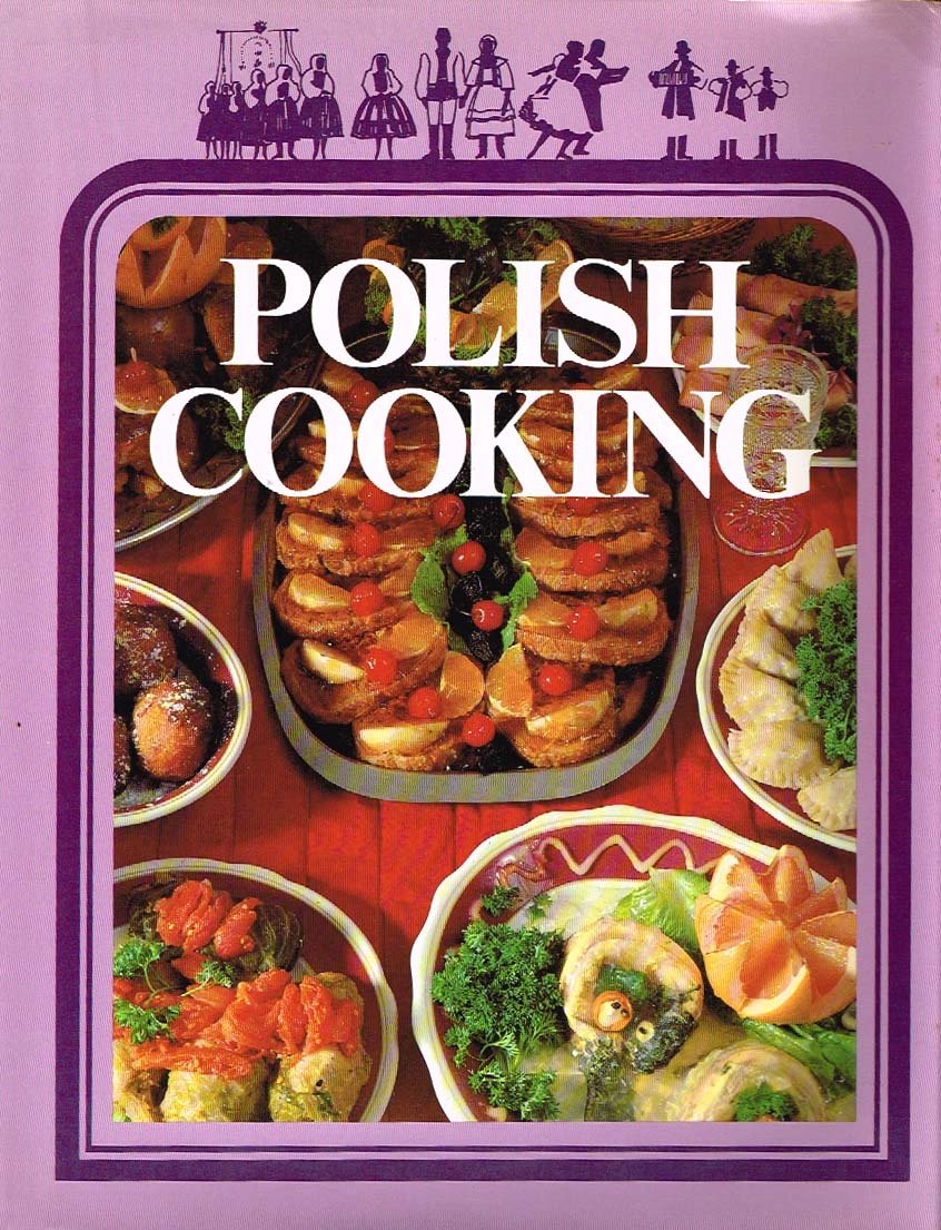 Polish Cooking by Rose Cantrell | Goodreads