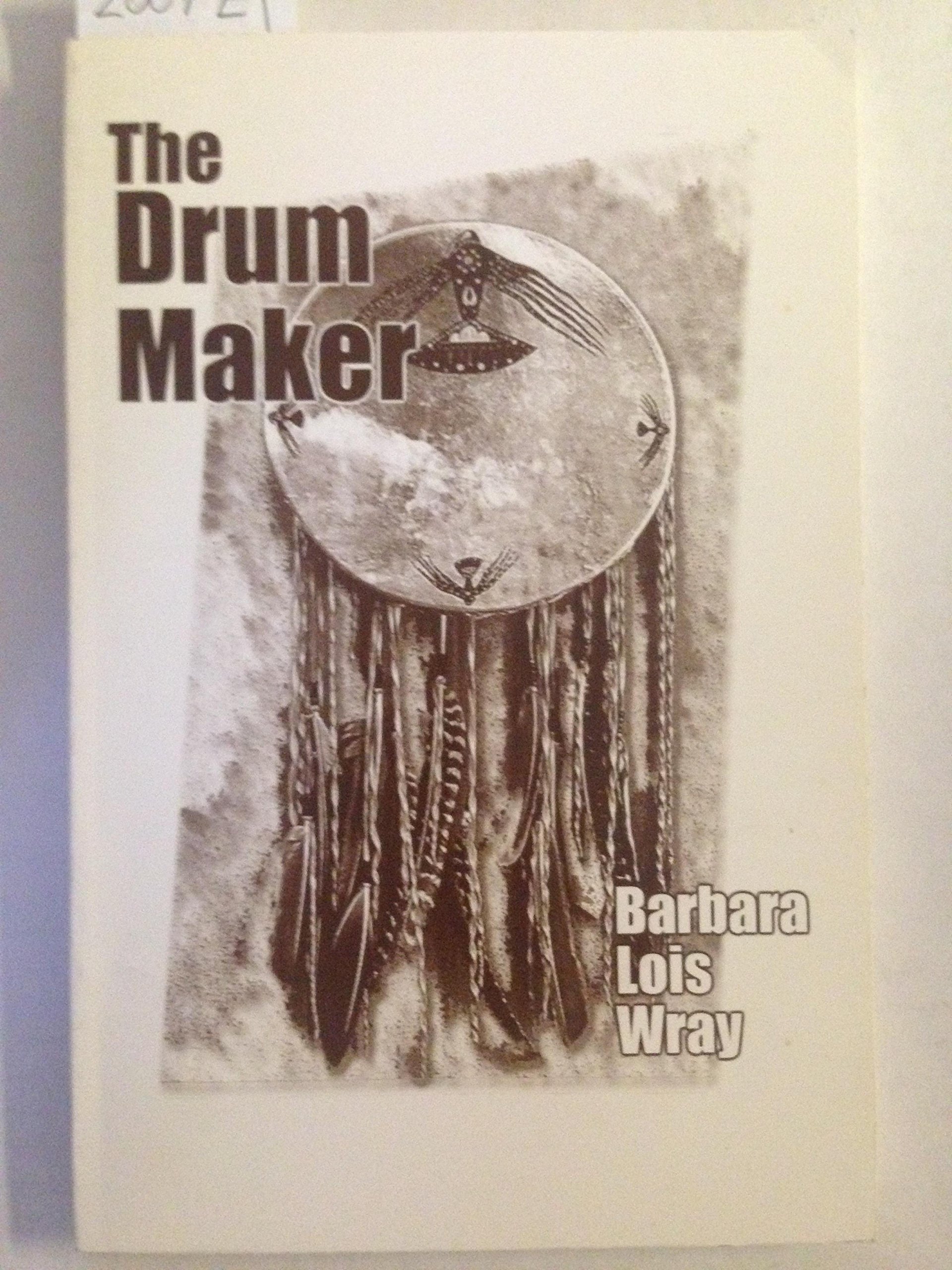 The drum maker by Barbara Lois Wray | Goodreads