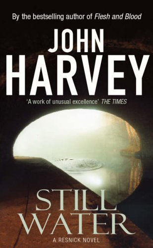 Still Water: (Resnick 9) by John Harvey (6-Aug-1998) Paperback by John ...
