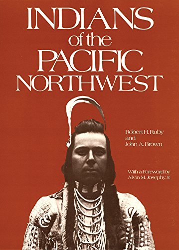 Indians of the Pacific Northwest: A History (The Civilization of the ...