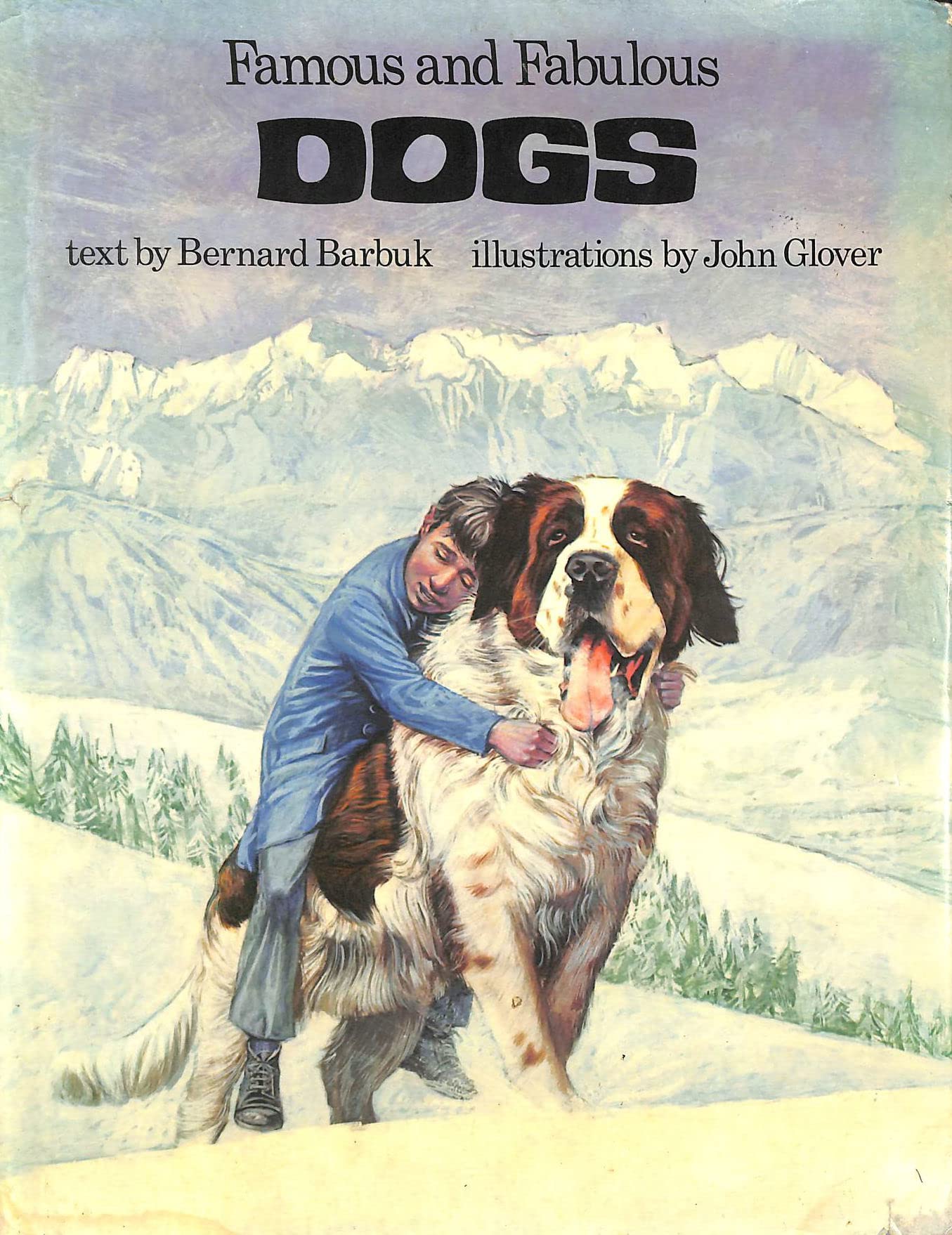 Famous and fabulous dogs; by Bernard Barbuk | Goodreads