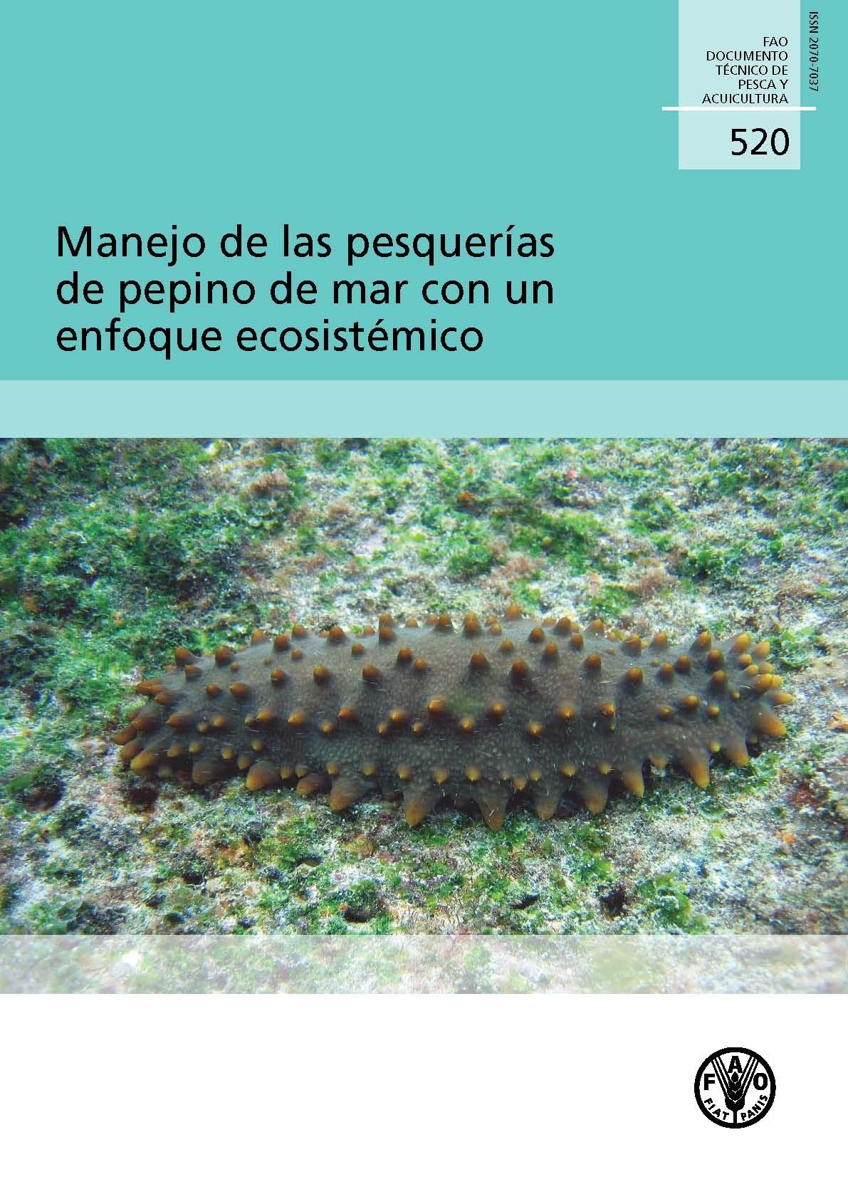 Manejo de Las Pesquerías de Pepino de Mar Con Un Enfoque Ecosistémico ...