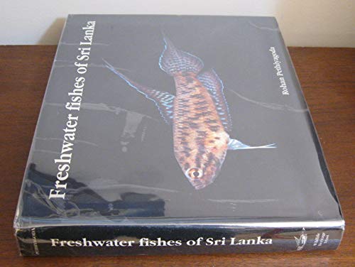 Freshwater fishes of Sri Lanka by Rohan Pethiyagoda | Goodreads