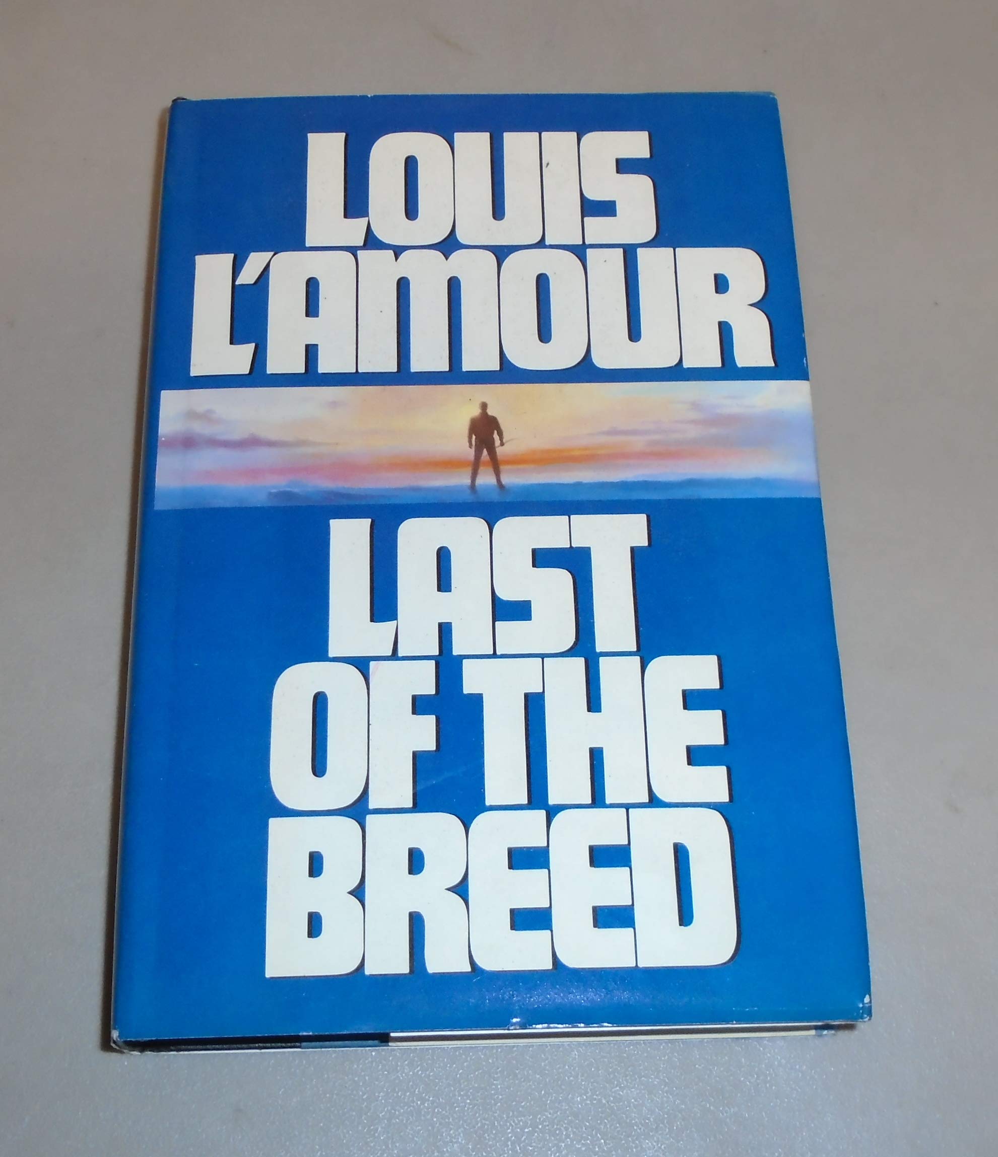 Last of the Breed by Louis L'Amour | Goodreads