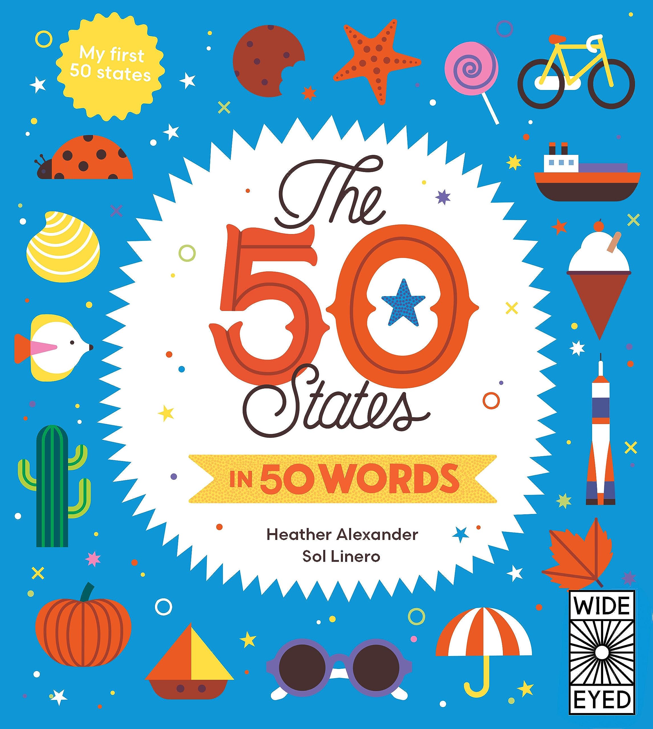 The 50 States in 50 Words: My First 50 States by Heather Alexander ...