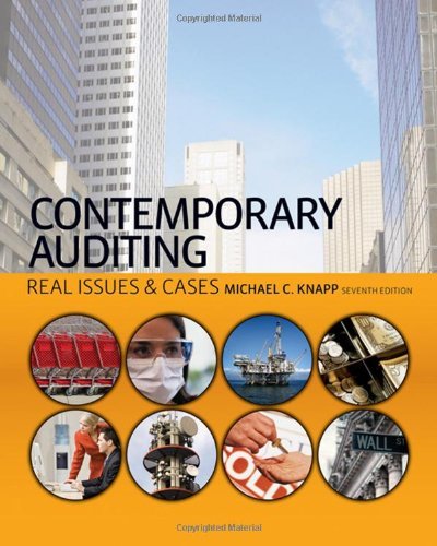 Contemporary Auditing: Real Issues & Cases by Michael C. Knapp by ...