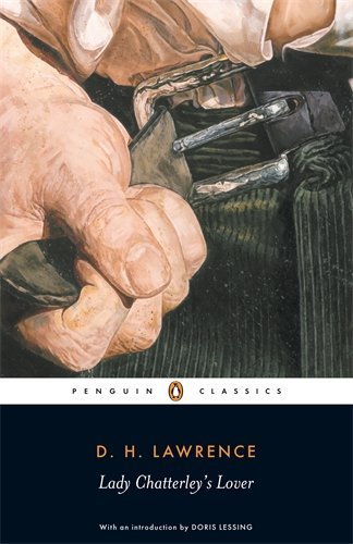Lady Chatterley's Lover: AND A Propos of "Lady Chatterley's Lover ...