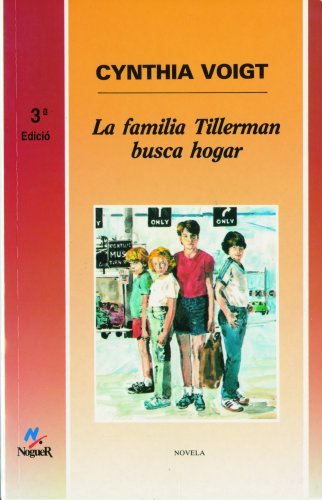 LA Familia Tillerman Busca Hogar by Cynthia Voigt | Goodreads