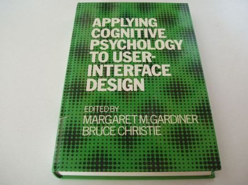 Applying Cognitive Psychology to User-Interface Design by Margaret M ...