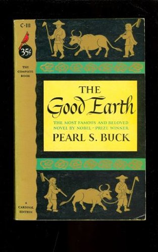 The Good Earth by Pearl S. Buck | Goodreads