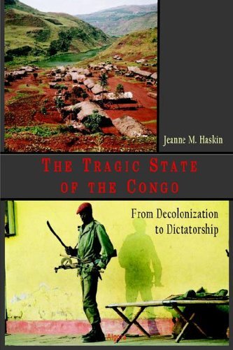 The Tragic State of Congo: From Decolonization to Dictatorship by ...