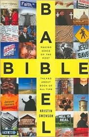 Bible Babel 1st (first) edition Text Only by Kristin Swenson | Goodreads
