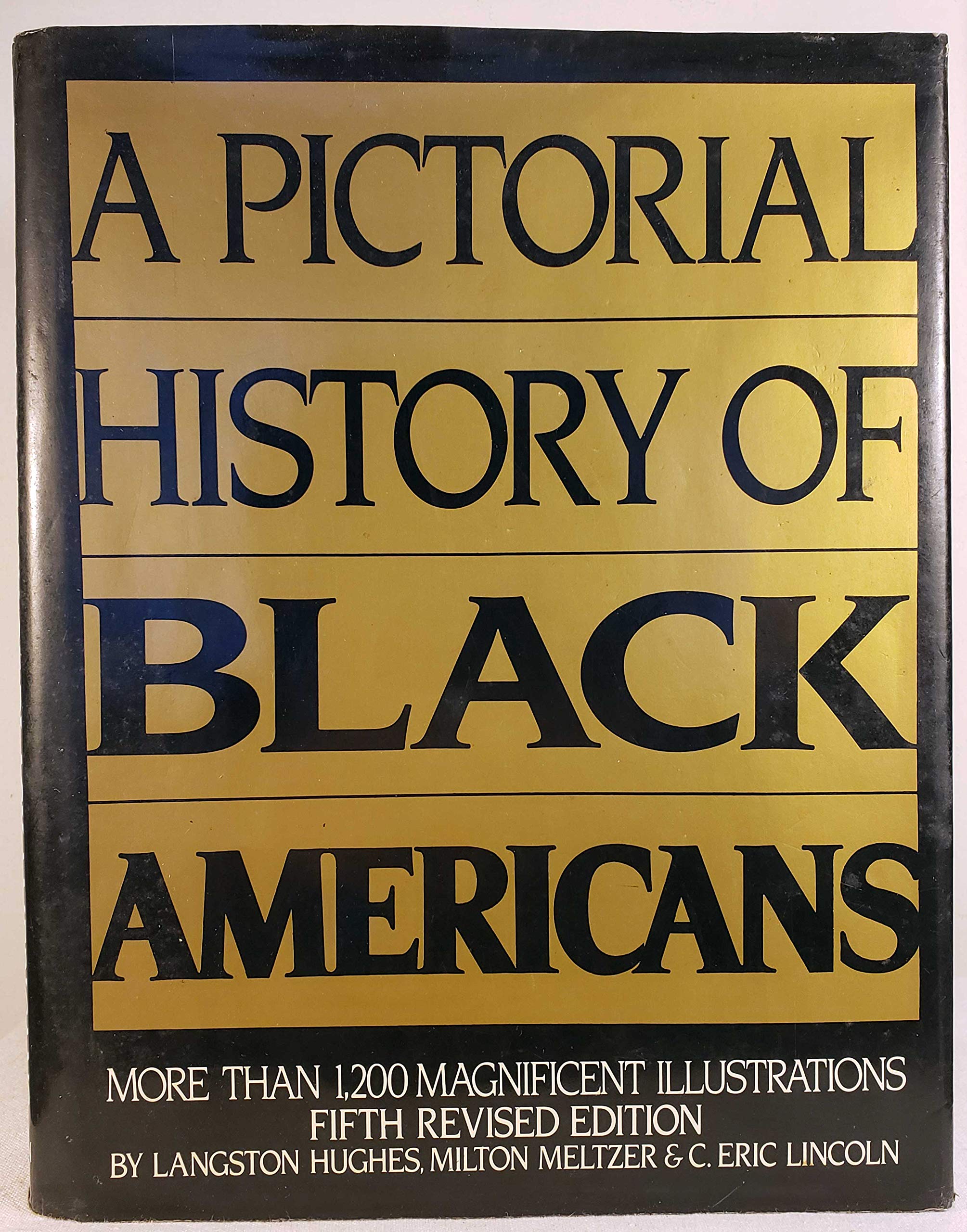 A Pictorial History of Black Americans by Langston Hughes | Goodreads