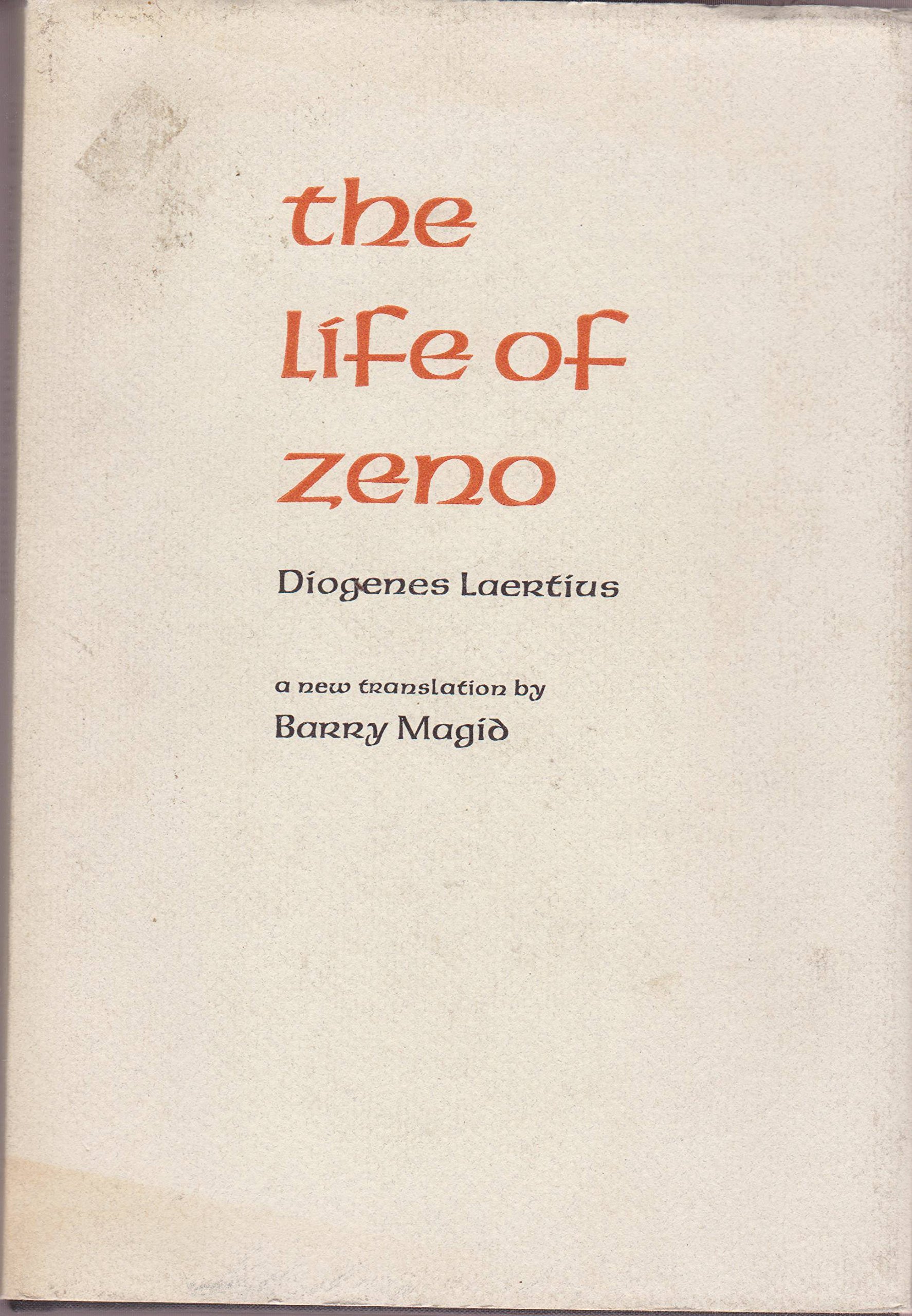 The Life of Zeno by Diogenes Laertius | Goodreads