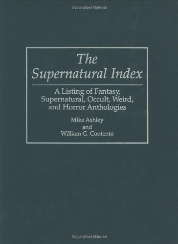 The Supernatural Index: A Listing of Fantasy, Supernatural, Occult ...