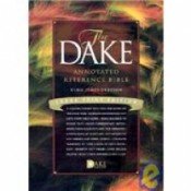 Dake Annotated Reference Bible: Large Print by Finis Jennings Dake ...