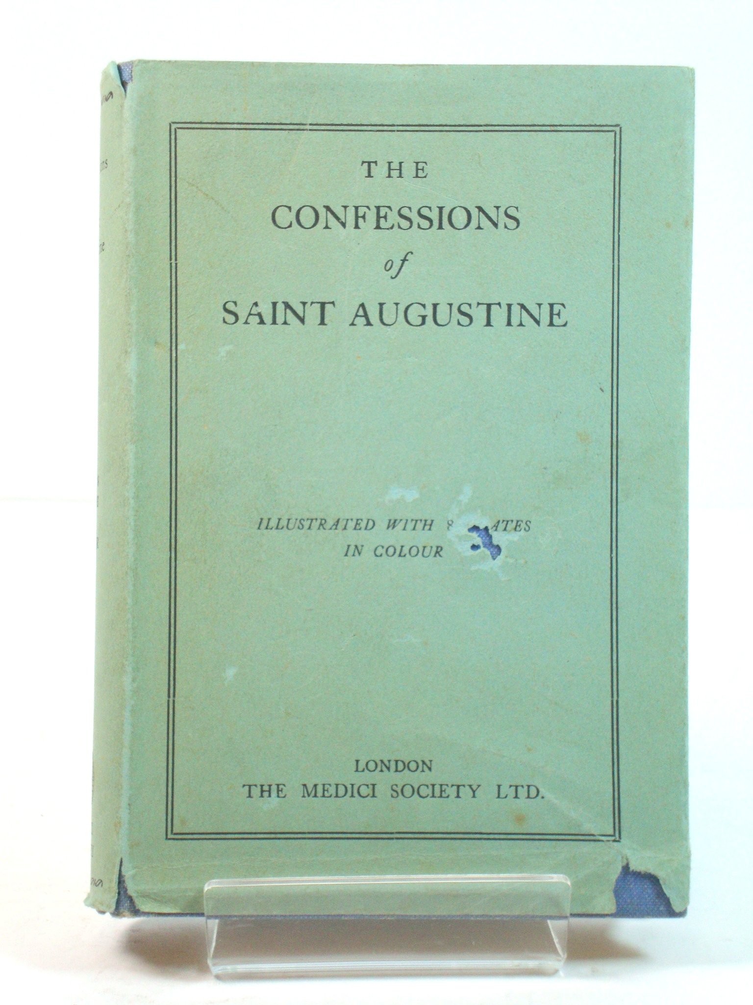 The Confessions of Saint Augustine by Saint Augustine; E. B. Pusey ...