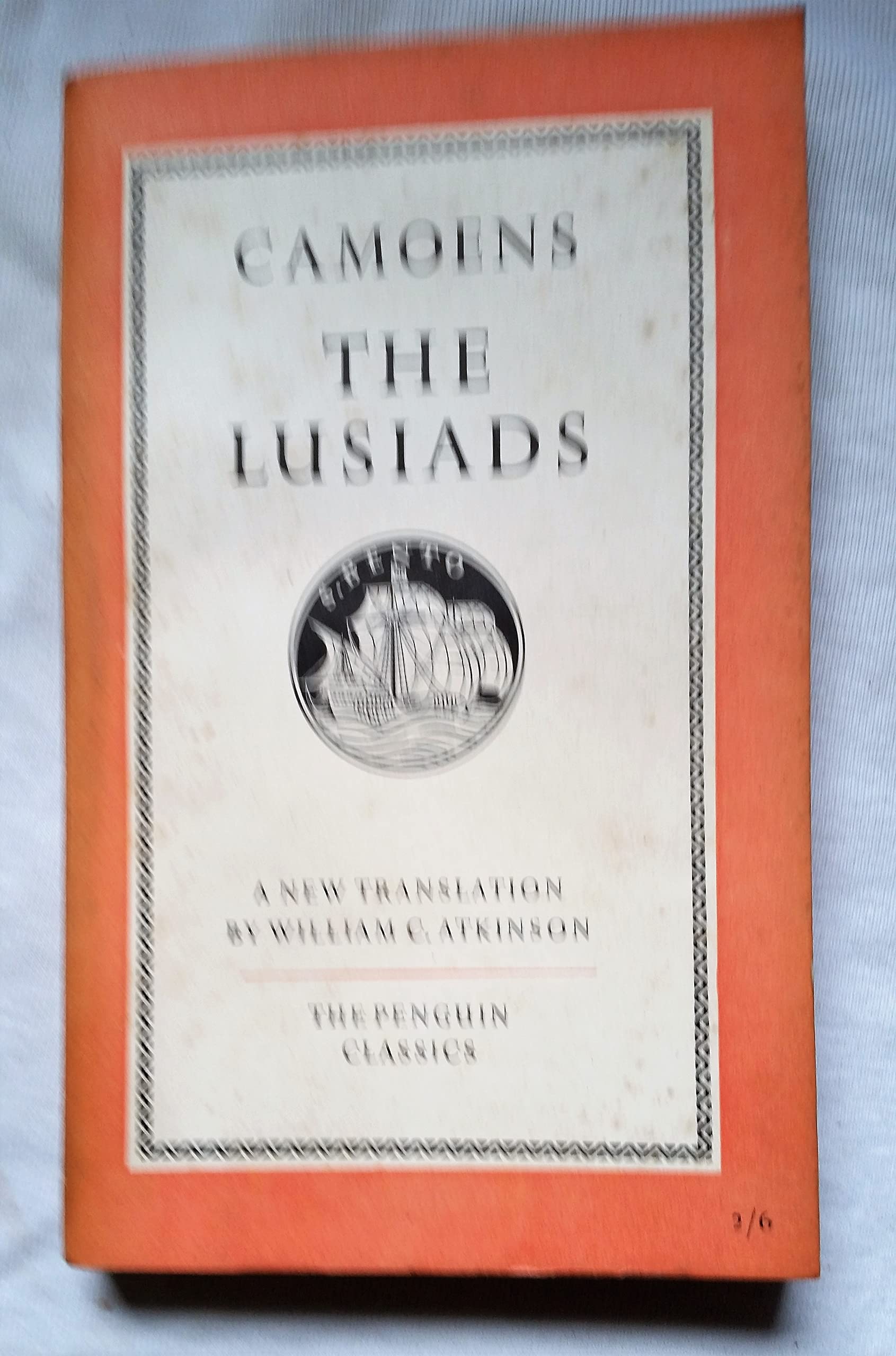 THE LUSIADS. TRANSLATED BY WILLIAM C. ATKINSON by Luís de Camões ...