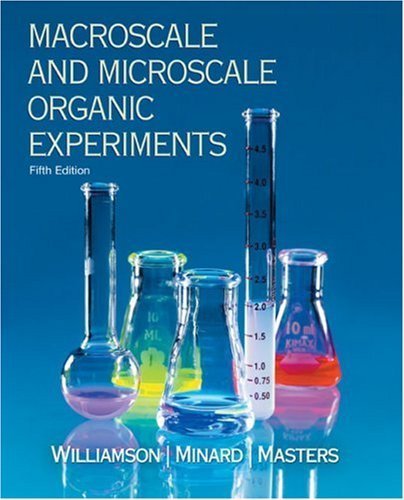 Macroscale and Microscale Organic Experiments by Kenneth L. Williamson ...