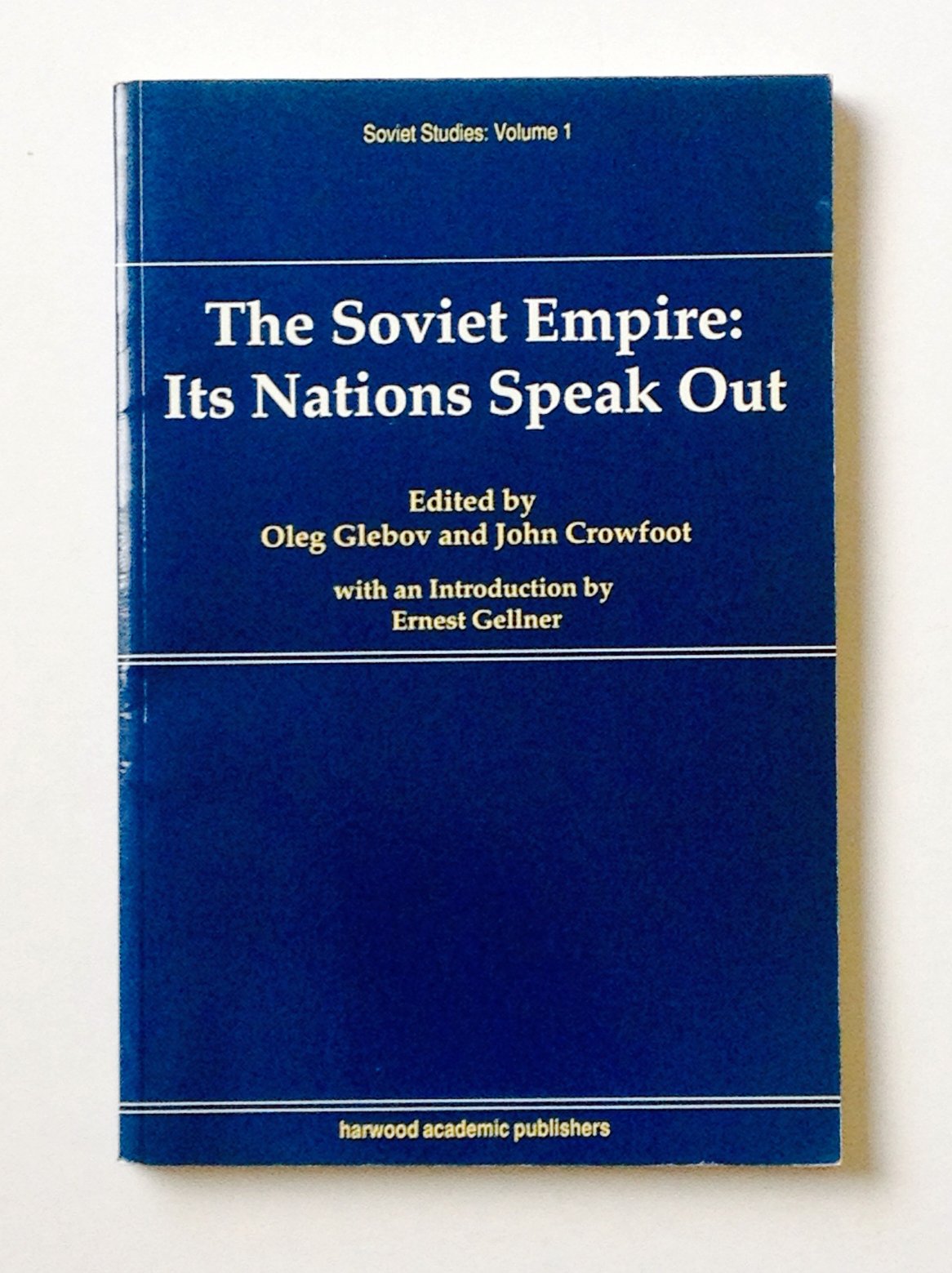 Soviet Empire (Soviet Studies Book Series) by Oleg Glebov | Goodreads