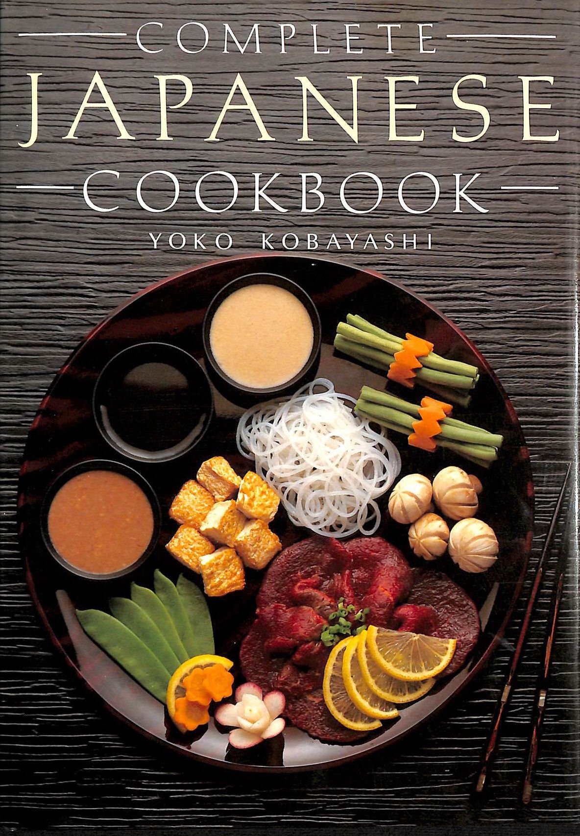 The Complete Japanese Cookbook by Yoko Kobayashi | Goodreads