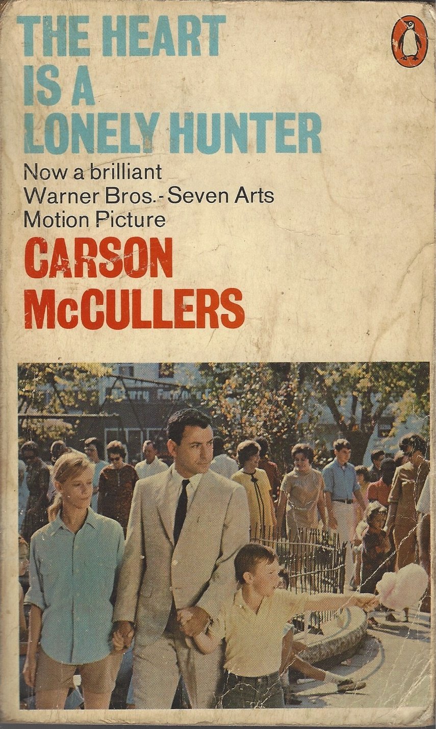 The Heart Is a Lonely Hunter By Carson Mccullers by Carson McCullers ...