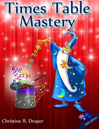 [(Times Table Mastery : Australian Edition)] [By (author) Christine R ...