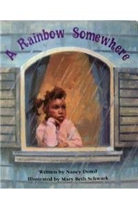 A Rainbow Somewhere by Nancy Dowd | Goodreads