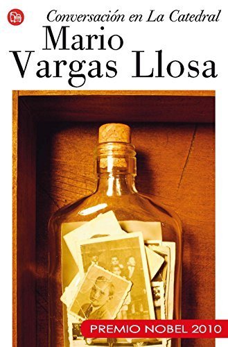 Conversacion En La Catedral by Mario Vargas Llosa by Mario Vargas Llosa ...