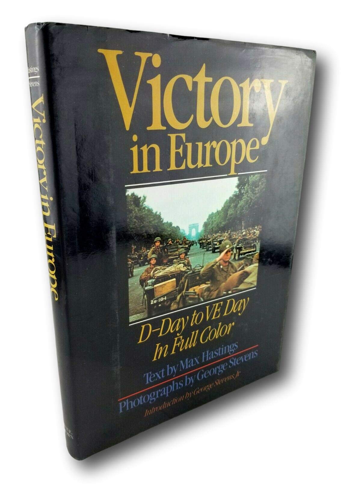 Rare 1985 ~ Victory over Europe: D-Day to VE Day ~ Max Hastings ~ Hardcover w/ DJ [Hardcover ...