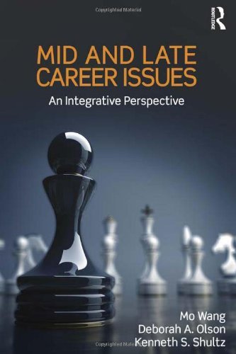 [(Mid and Late Career Issues: An Integrative Perspective)] [Author: Mo ...