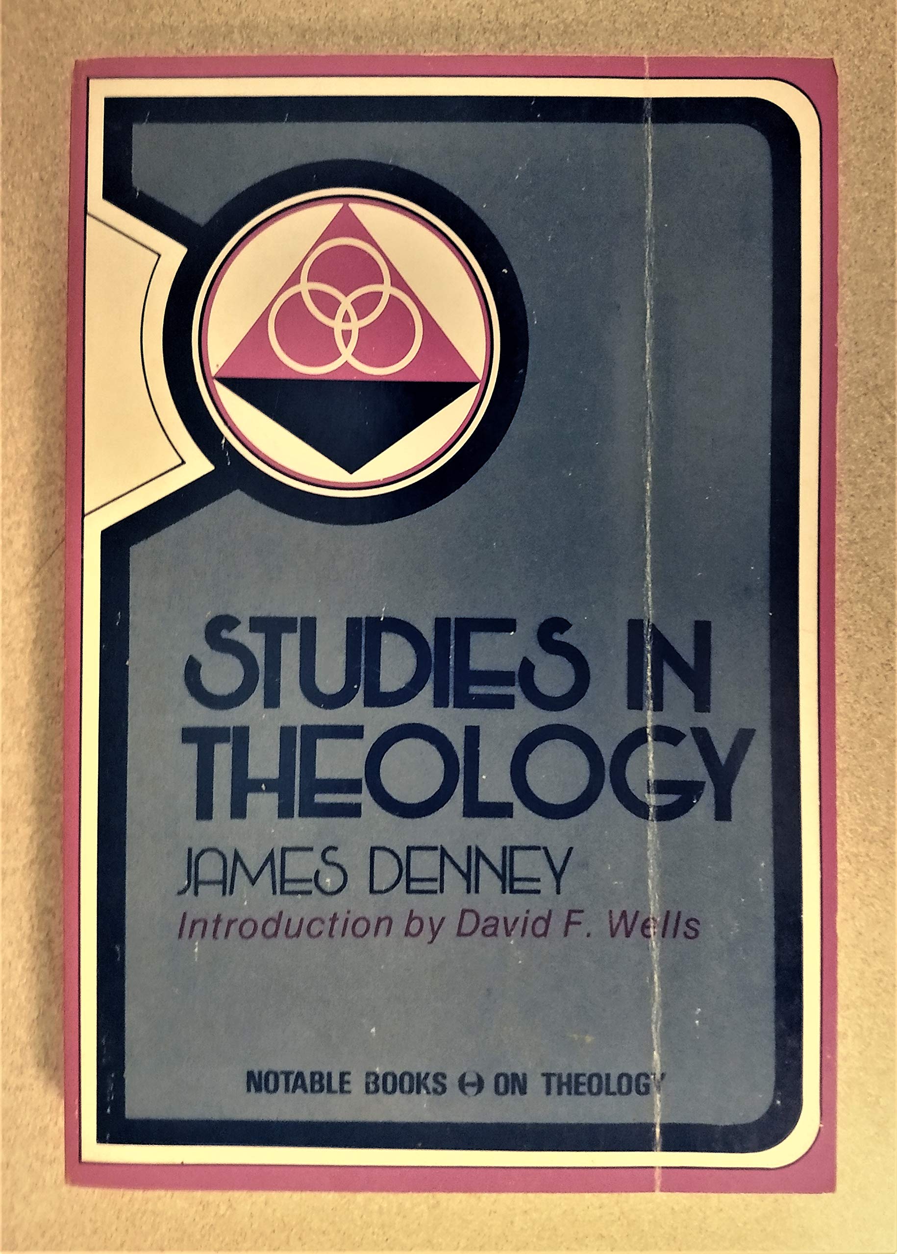 Studies in Theology, Lectures Delivered in Chicago Theological Seminary ...