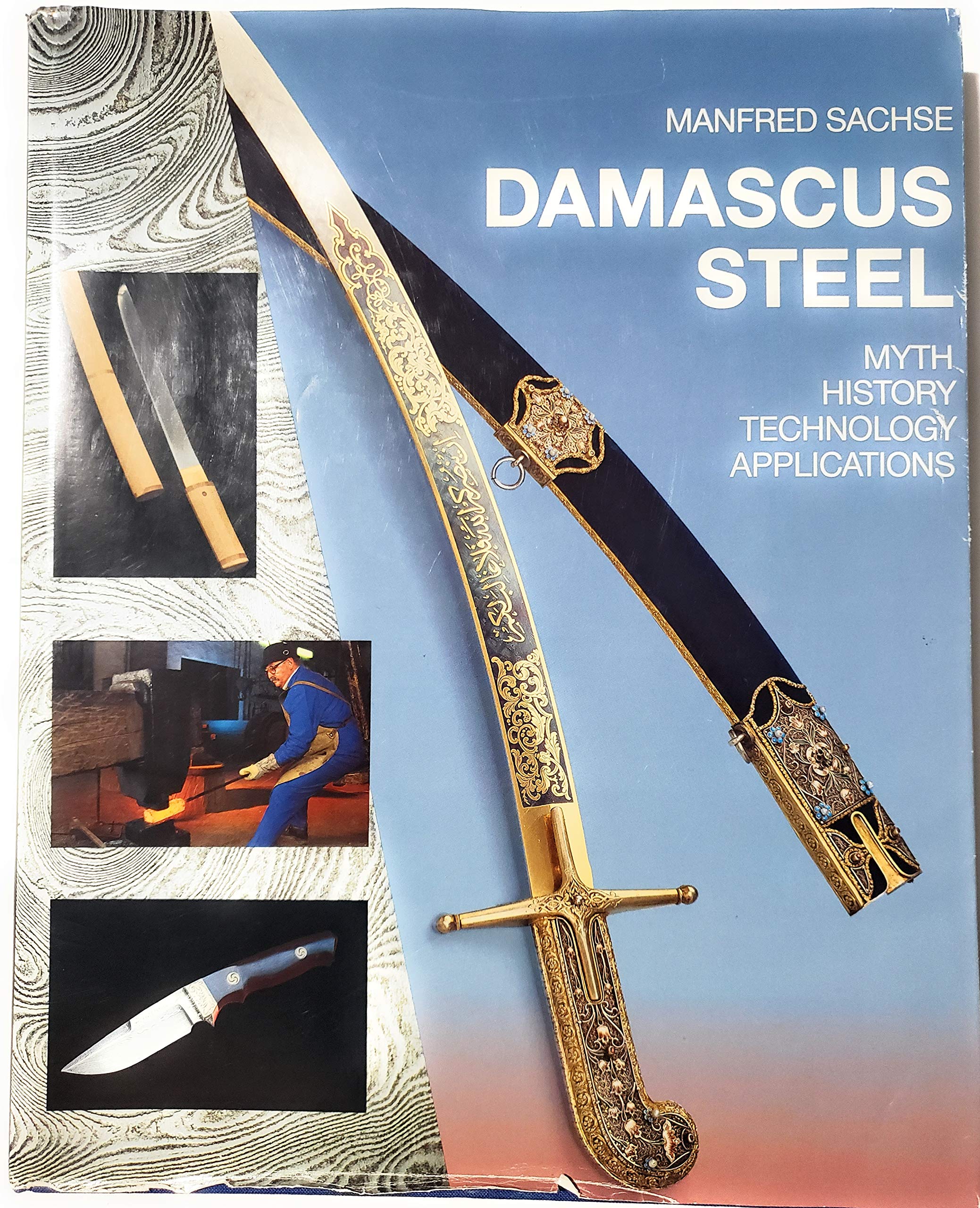 Damascus Steel (Damaszener Stahl) by Manfred Sachse | Goodreads