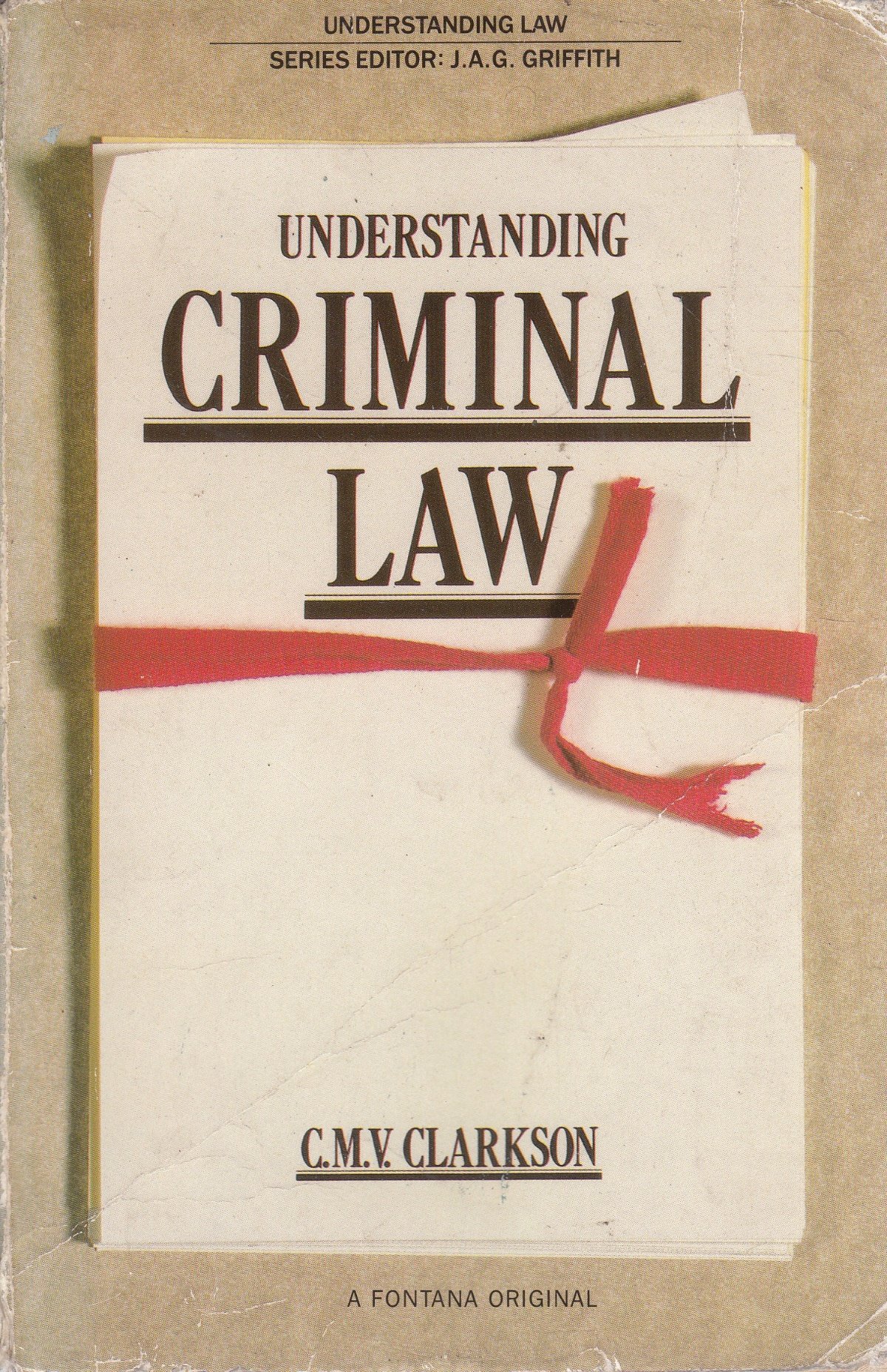 Understanding Criminal Law (Understanding Law) by C.M.V. Clarkson ...