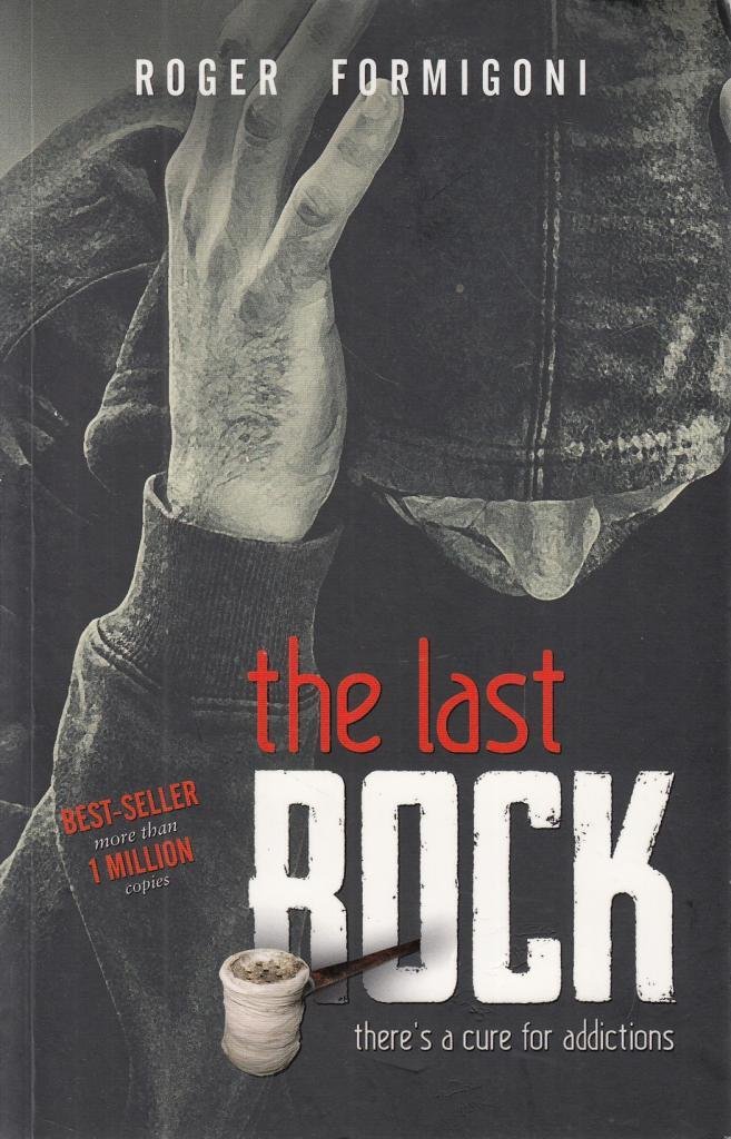 The Last Rock - There's a Cure for Addictions [ ENGLISH LANGUAGE ] by ...