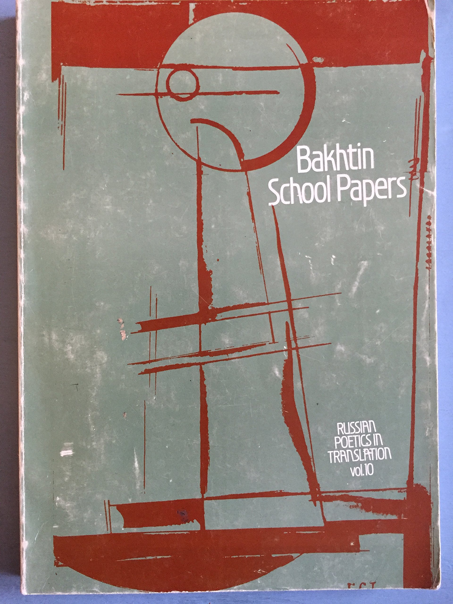 Bakhtin School Papers by Mikhail Bakhtin | Goodreads
