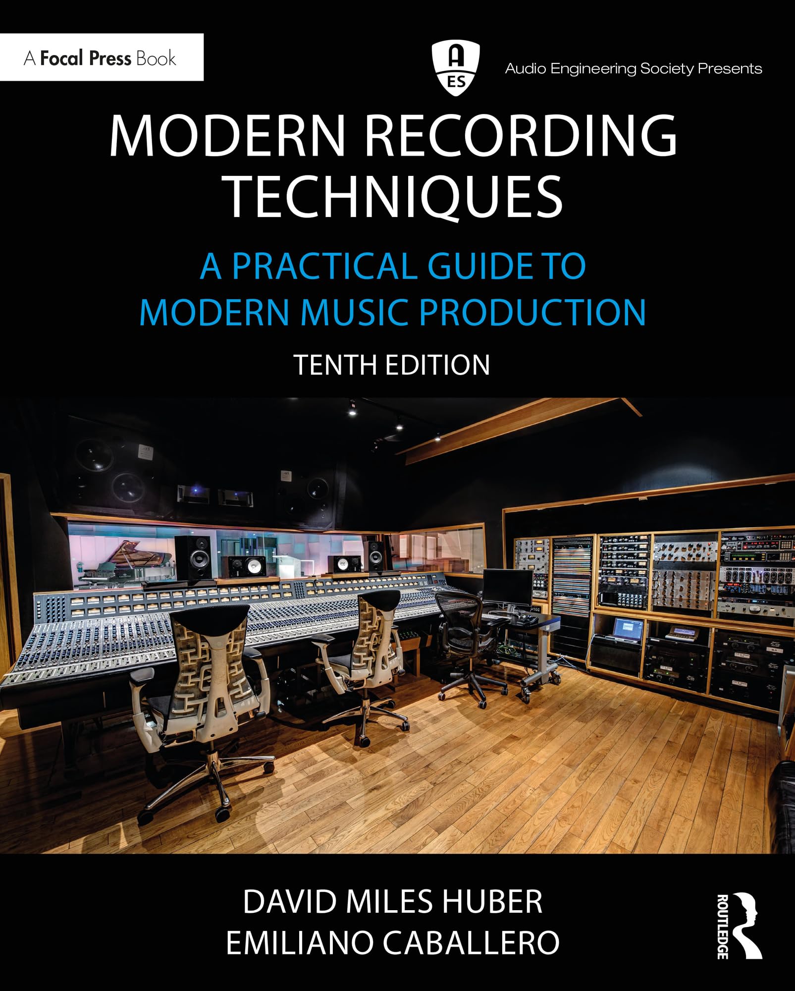 Modern Recording Techniques: A Practical Guide to Modern Music ...