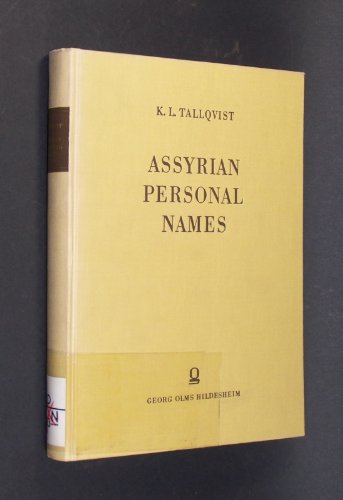 Assyrian Personal Names by Knut Leonard Tallqvist | Goodreads