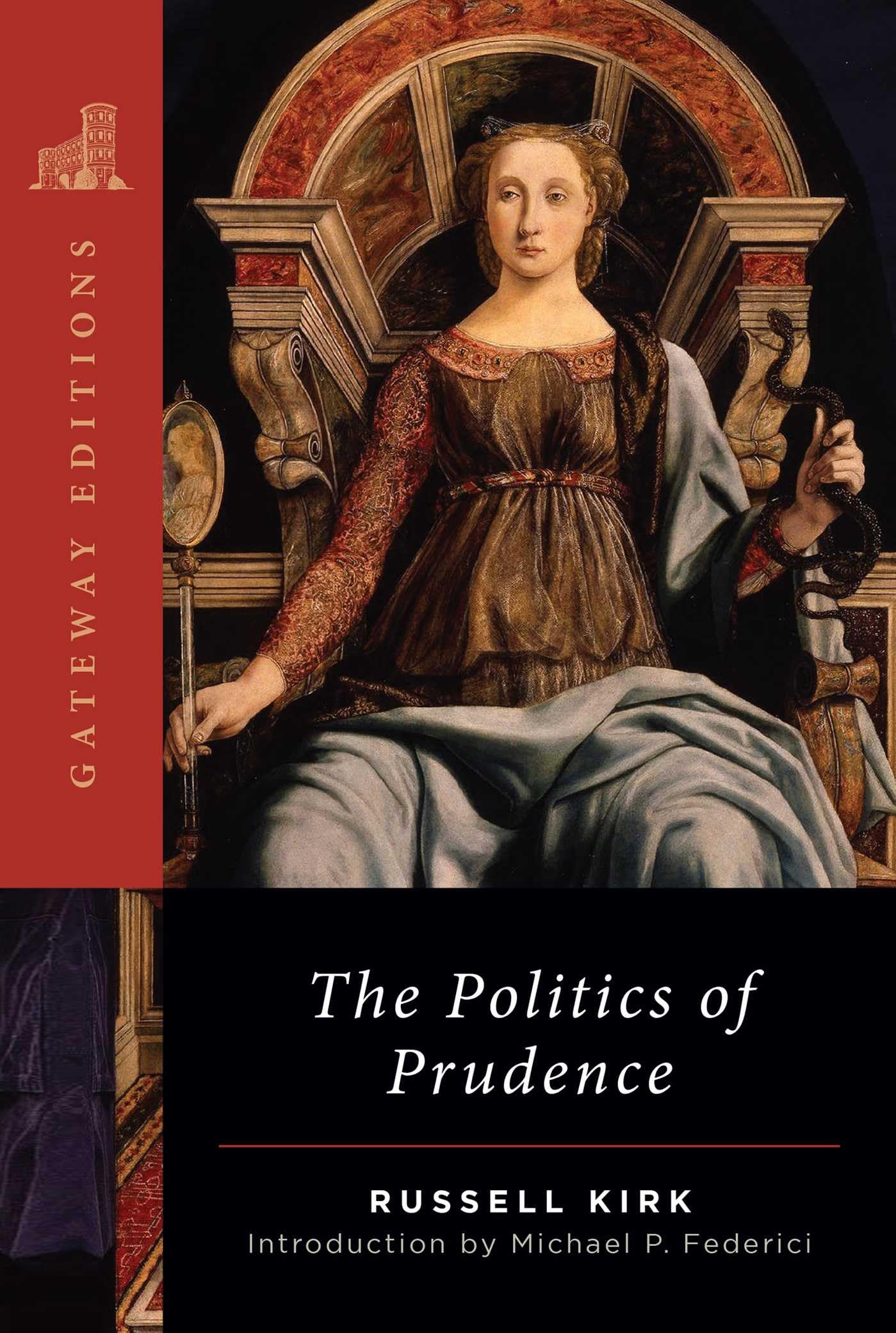 The Politics of Prudence by Russell Kirk | Goodreads