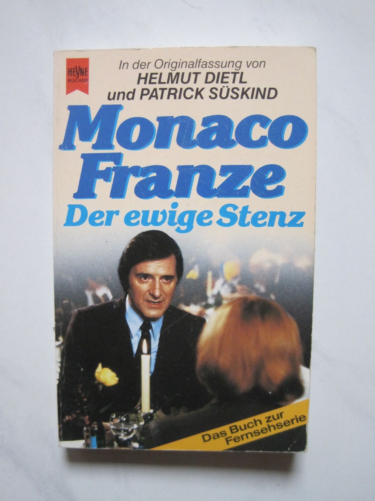 Monaco Franze. Der ewige Stenz. by unknown author | Goodreads