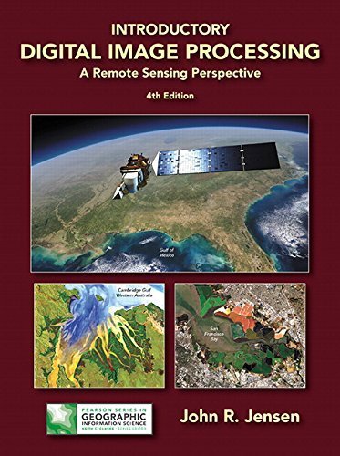 Introductory Digital Image Processing: A Remote Sensing Perspective ...