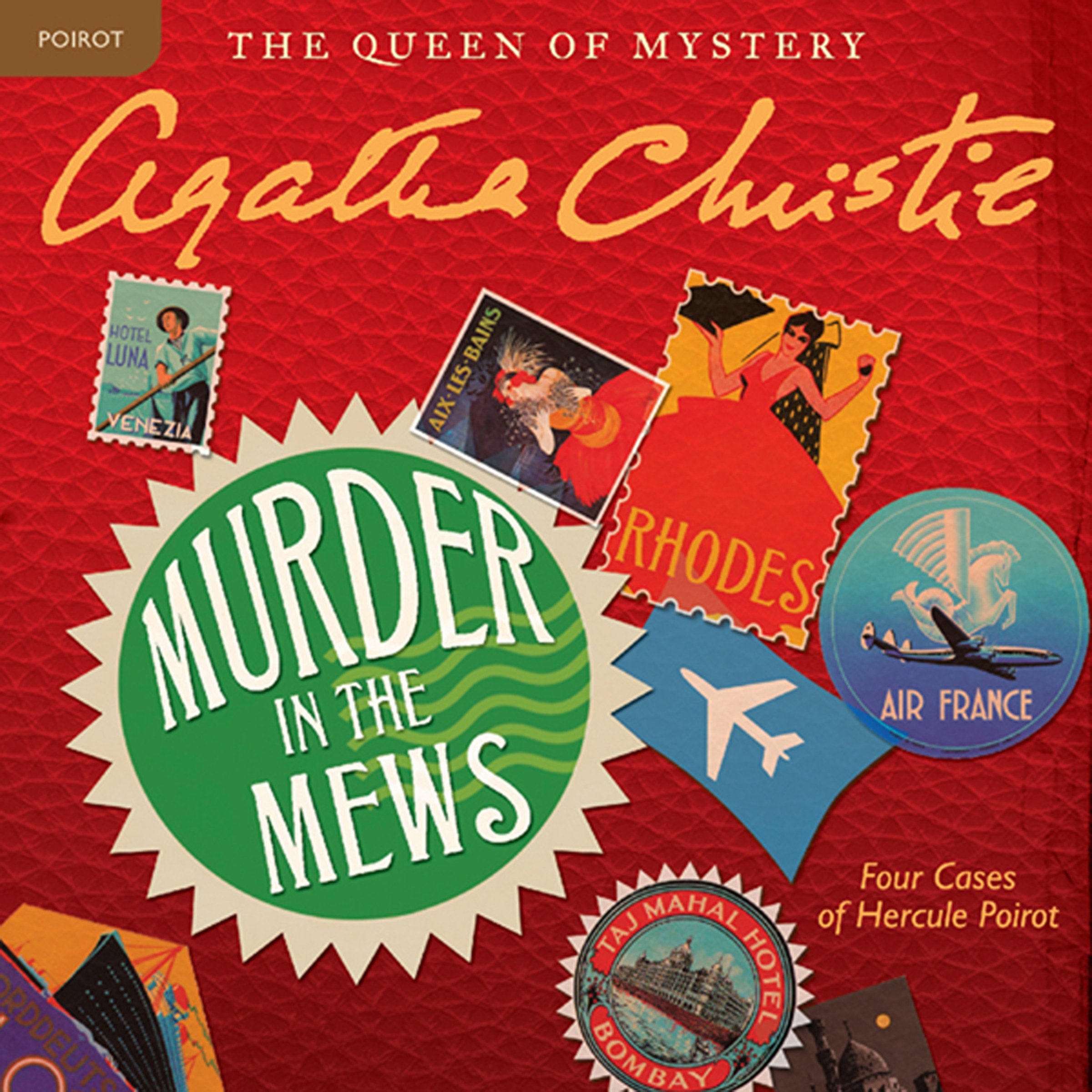 Murder in the Mews: Four Cases of Hercule Poirot: The Official ...