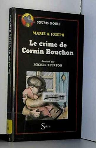 Le crime de Cornin Bouchon by Pierre Mezinski | Goodreads