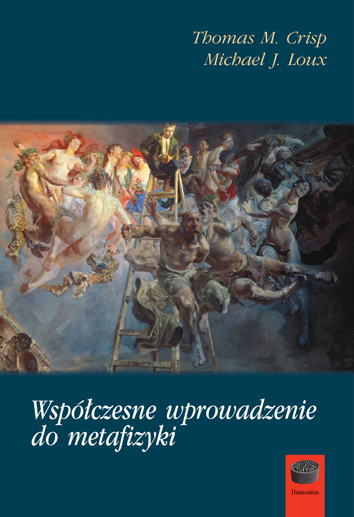 Wspolczesne wprowadzenie do metafizyki by Michael J. Loux Thomas M ...